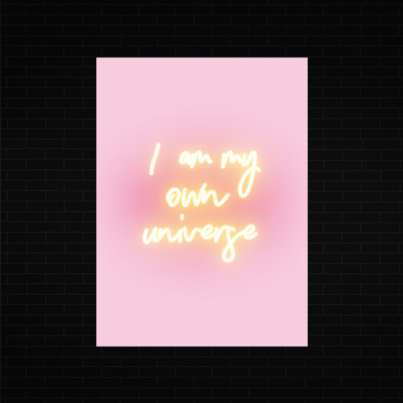 I Am My Own Universe Neon Sign - Vintage Neon Sign