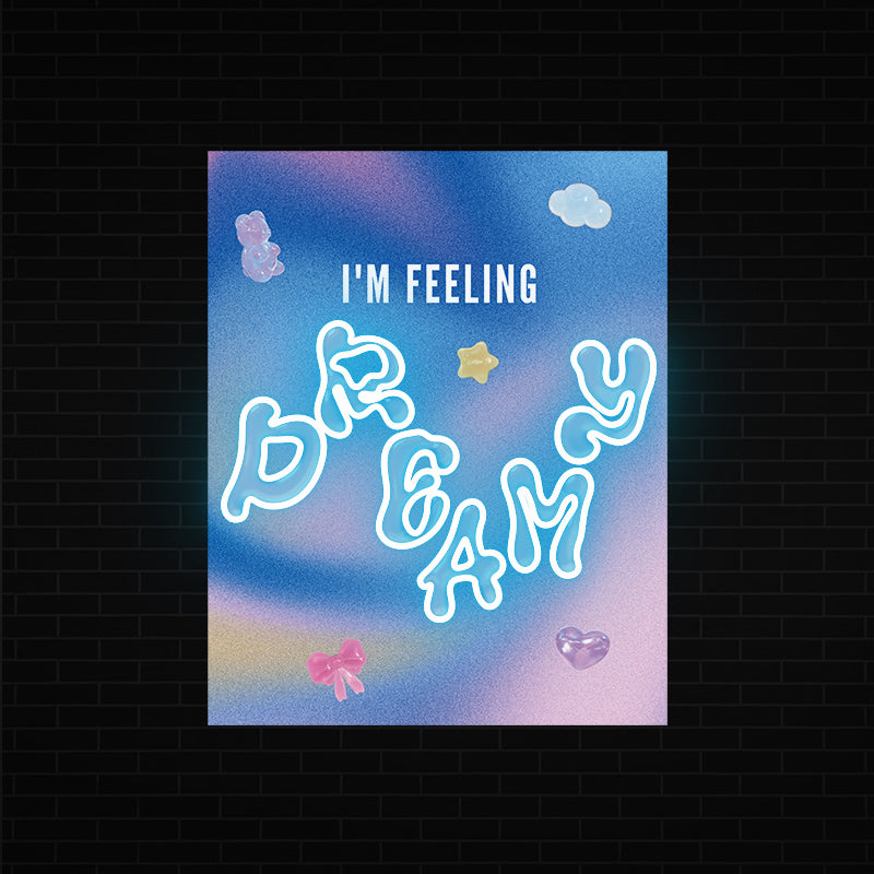 I'm Feeling Dreamy Neon Sign - Create a Serene Atmosphere