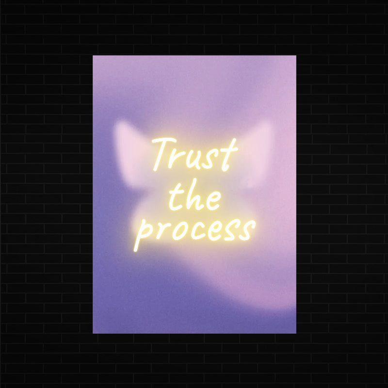 Trust The Process Neon Sign - New Y2K Aesthetic